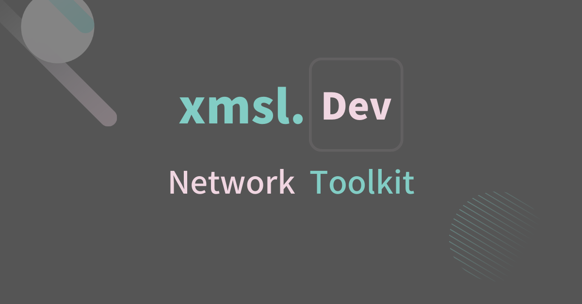 Network Toolkit | xmsl.Dev